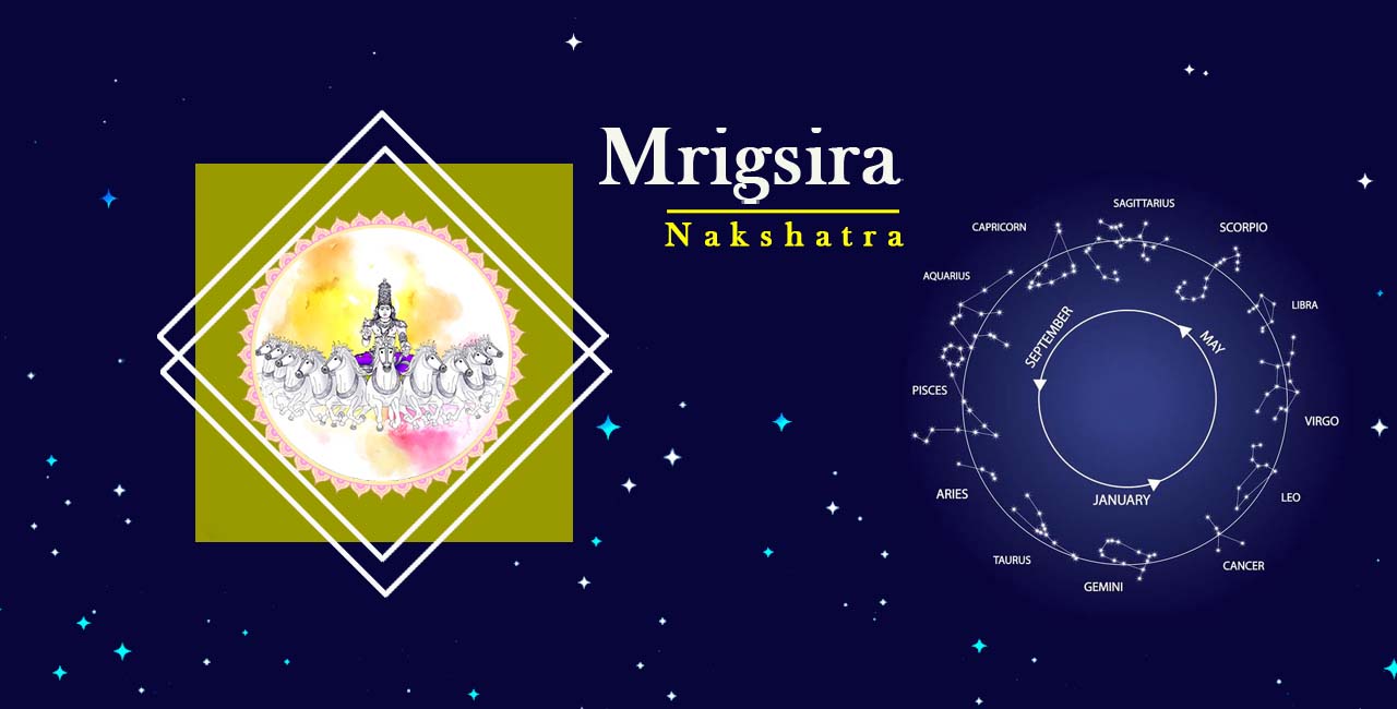 MRIGASIRA NAKSHATRA – acharya raman kamra